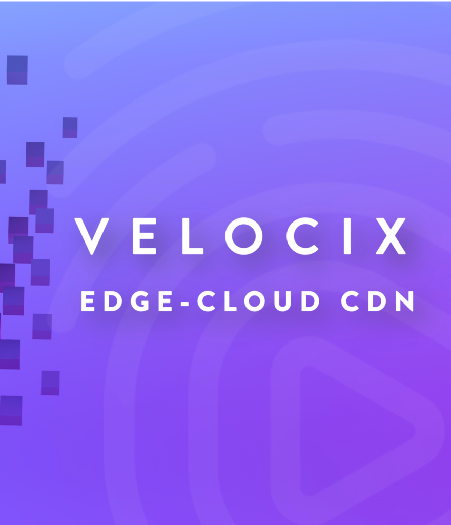 Velocix to highlight Edge-cloud CDN for 5G streaming at MWC 2023 - pro360